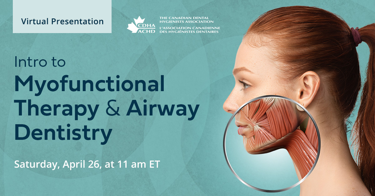 Intro to Myofunctional Therapy & Airway Dentistry