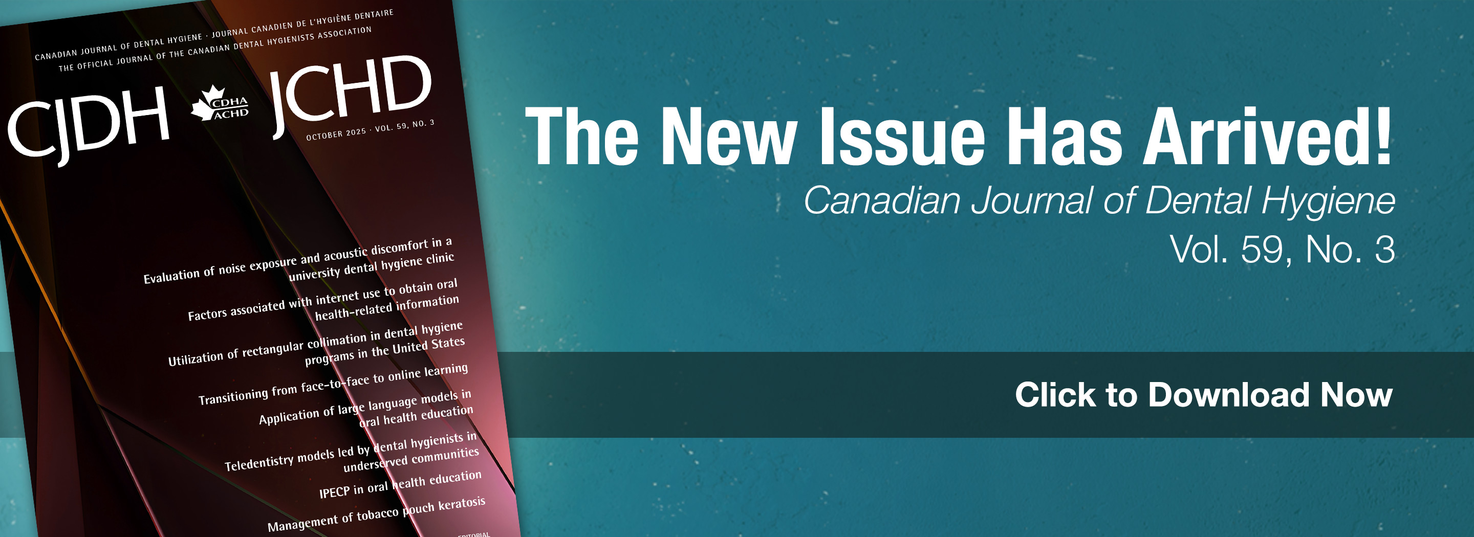 The Canadian Dental Hygienists Association (CDHA)