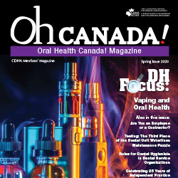 Oh Canada! CDHA's Oral Health Canada Magazine
